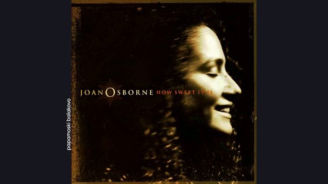 Joan Osborne - Axis_Bold As Love, 2002 How Sweet It Is (papamoski balakovo)