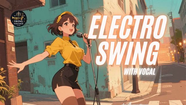 Electro Swing Energy Boost – Upbeat Jazz Rhythm Mix