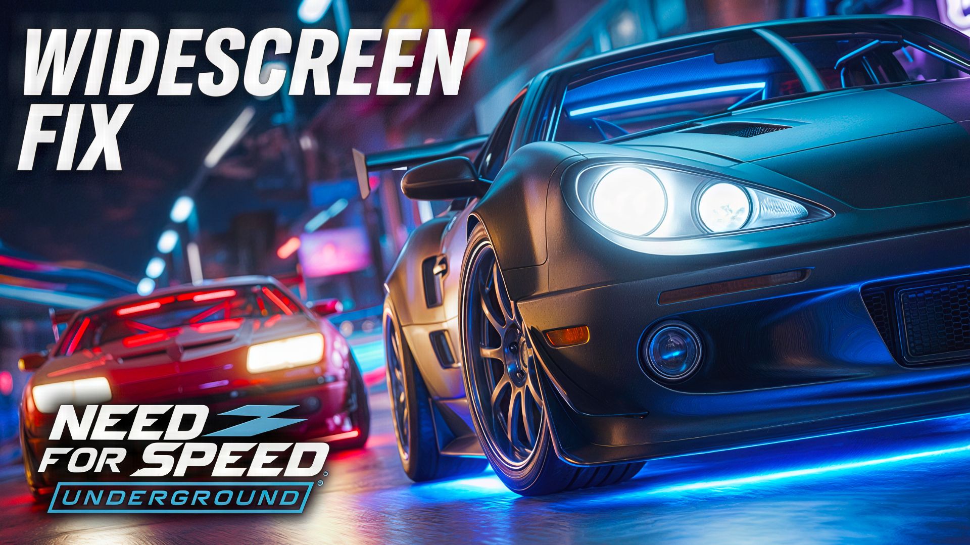 Как в Need for Speed Underground поставить ЛЮБОЕ разрешение | 16:9, 21:9