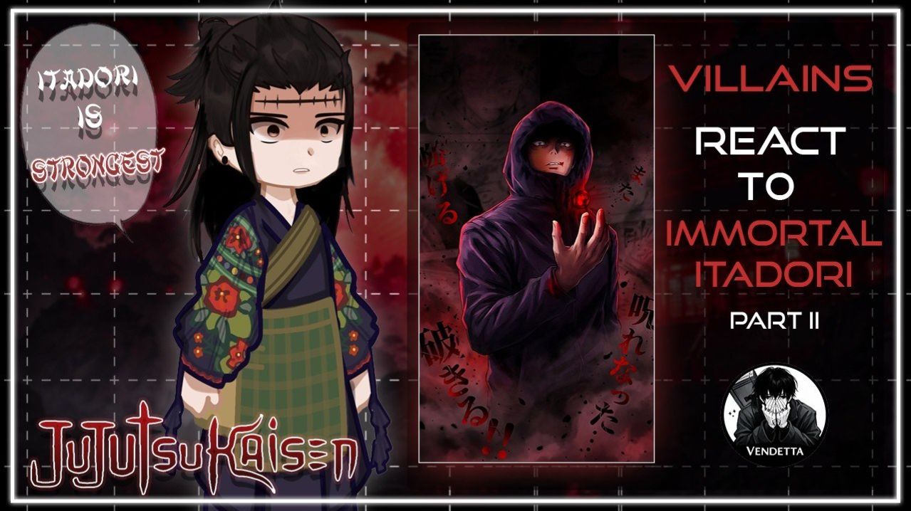 Реакция Злодеев на Итадори + Будущее / Персонажи Магической битвы / Гача реакция / Jujutsu Kaisen
