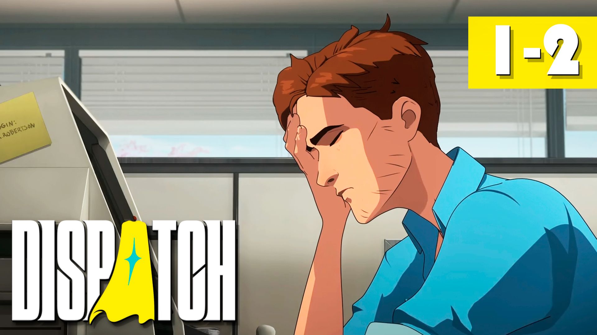 РАБОТА ДЛЯ БЫВШЕГО СУПЕРГЕРОЯ ▷ Dispatch #1 (ЭПИЗОДЫ 1-2)