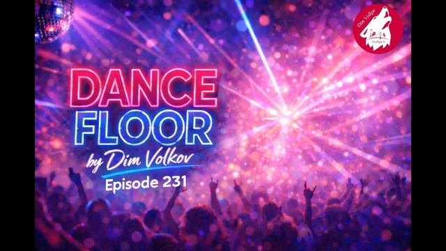 Dance Floor Episode 231 (28.03.2026)