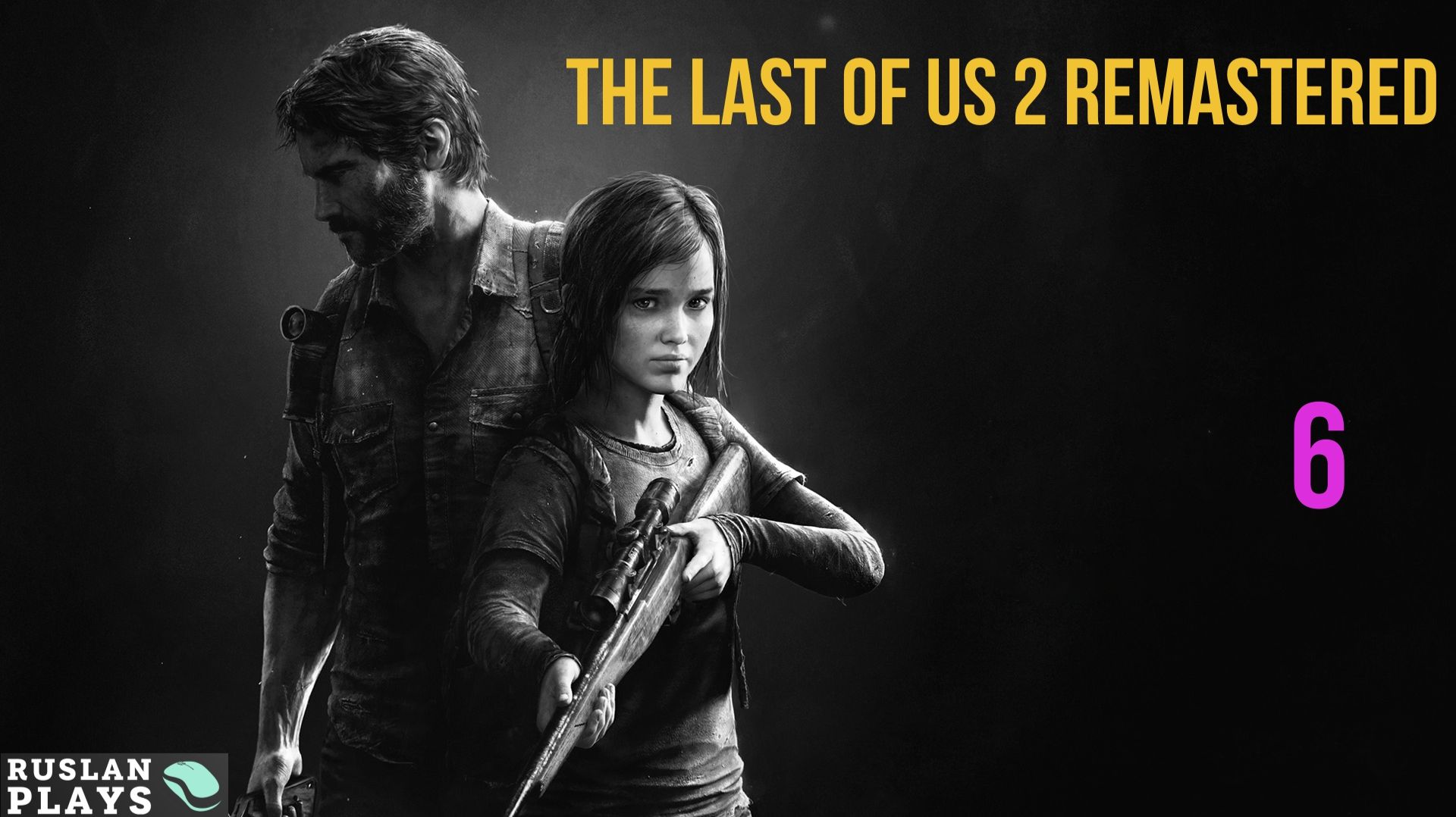 The Last of Us 2 Remastered #6