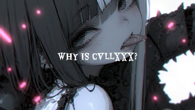 CVllXXX – XHAM’OUJYU【NIGHTCORE】
