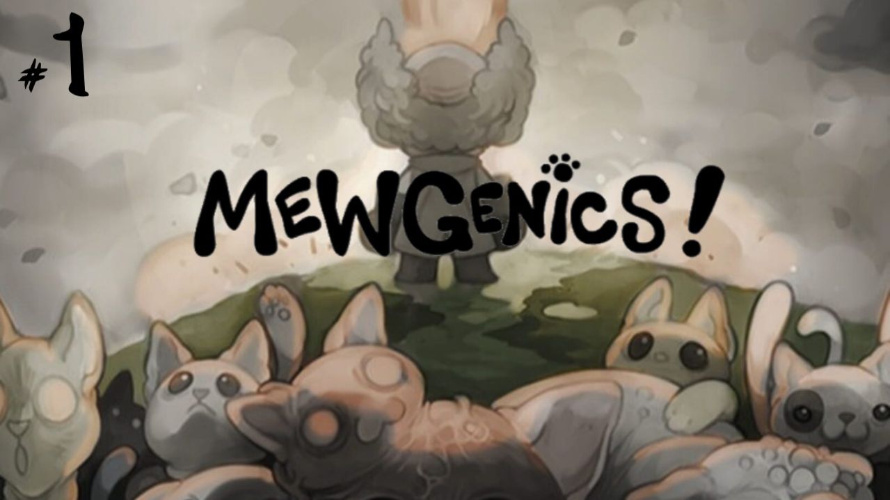 Mewgenics #1 - Котики на тропе войны