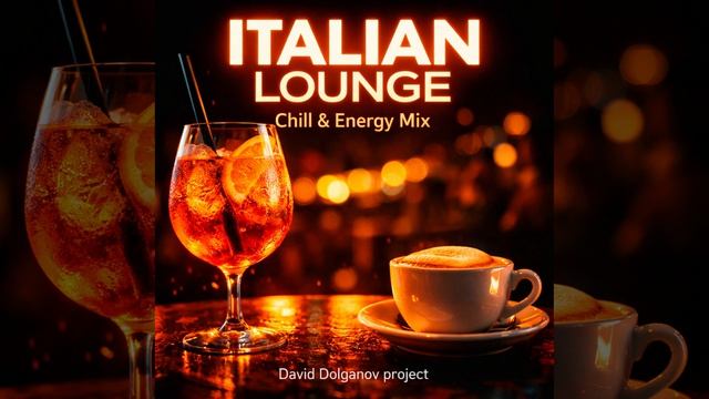 GIOTTO Sunset Lounge — Italian Electro Vibes   2 Hours   David Dolganov project