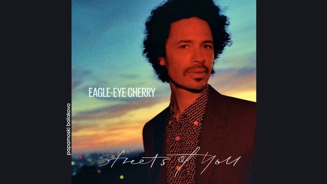 Eagle-Eye Cherry - Remember To Breathe, 2018 Streets Of You (papamoski balakovo)