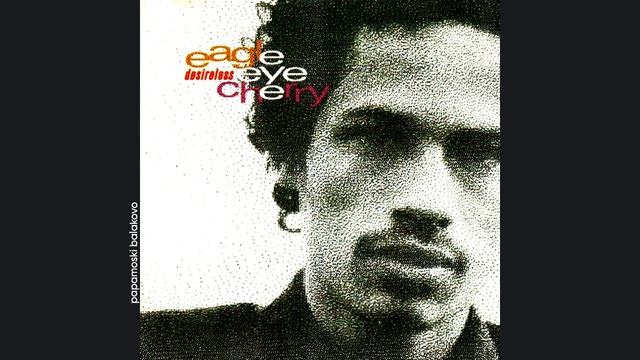 Eagle-Eye Cherry - Death Defied By Will, 1997 Desireless (papamoski balakovo)
