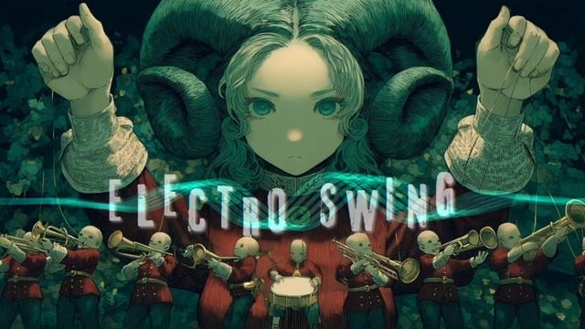 Electro Swing Parade of the Marionette Officer