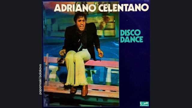 Adriano Celentano - Ma Che Freddo Stasera, 1977 Disco Dance (papamoski balakovo)