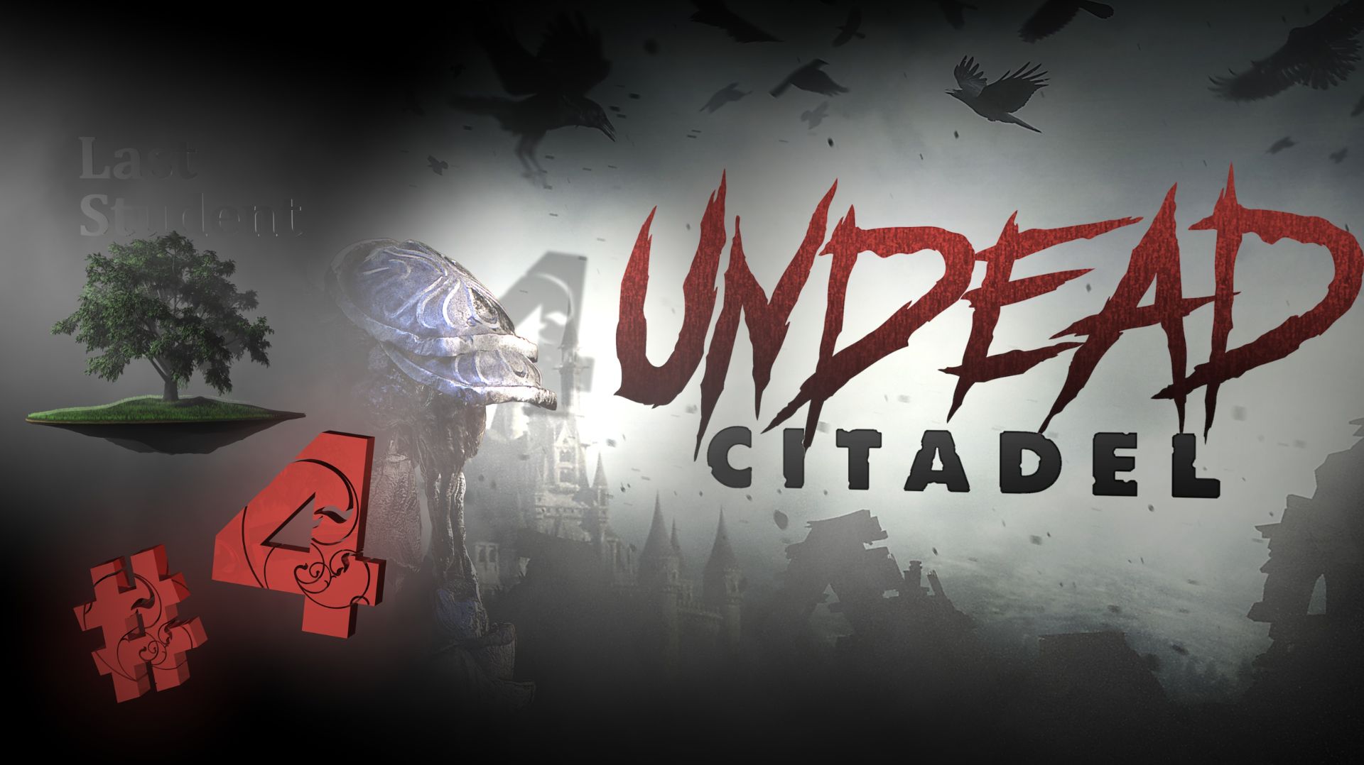 Undead Citadel ♦ №4 - ФИНАЛ.