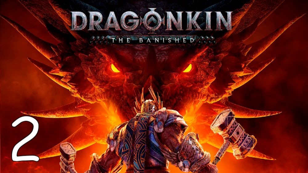 Прохождение Dragonkin: The Banished #2 Убийца Драконов
