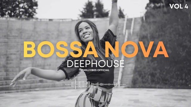 BOSSA NOVA DEEPHOUSE VOL4