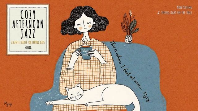 COZY AFTERNOON JAZZ ☕ A GENTLE PAUSE FOR SPRING DAYS. Весенний спокойный джаз, кофе джаз