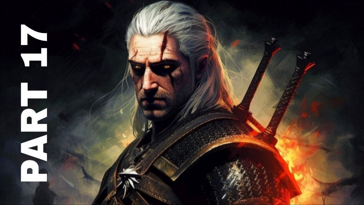 The Witcher 3 Wild Hunt_Part 17