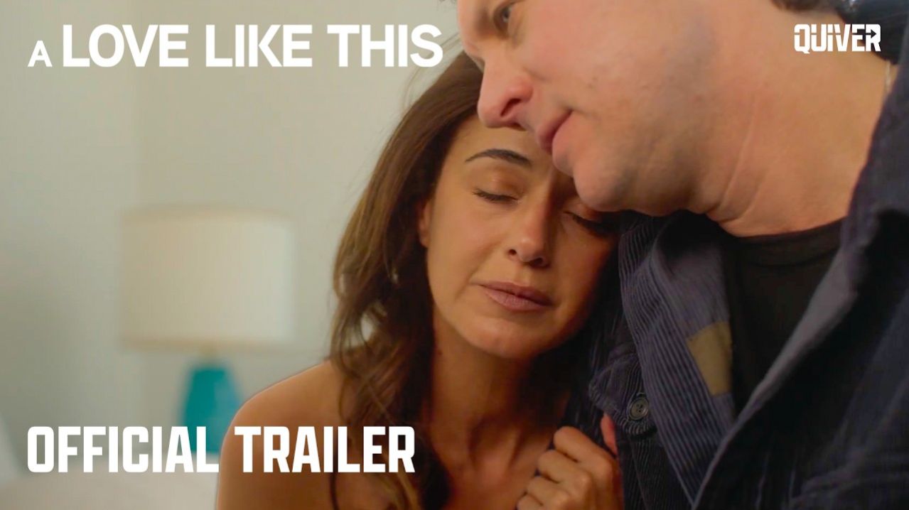 A Love Like This Movie - Official Trailer | Quiver Distribution
