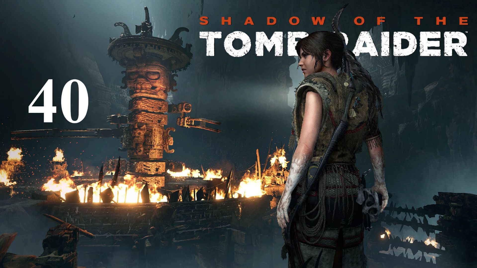 Крестный  путь 🗺 Shadow of the Tomb Raider 🧗 40