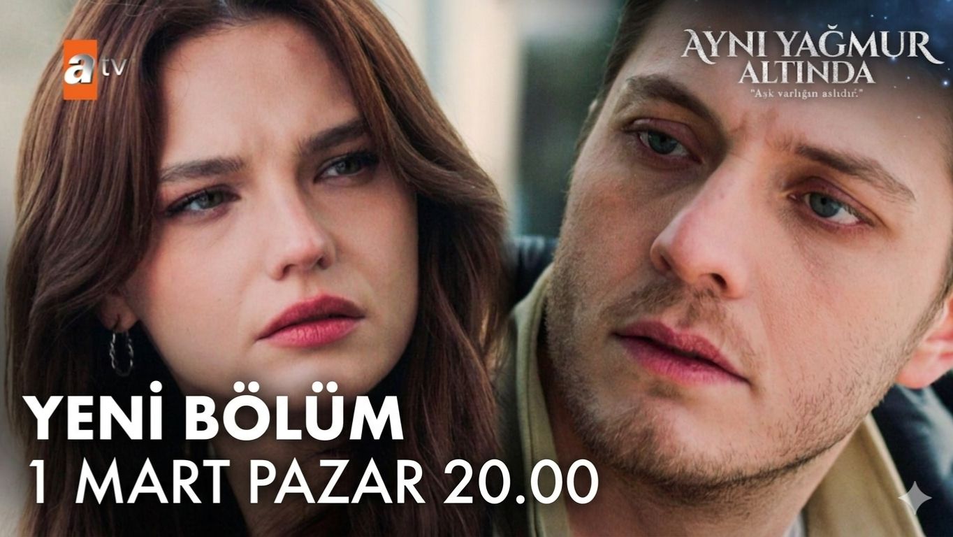 Aynı Yağmur Altında 4. Bölüm Fragman | Yeni Bölümüyle 1 Mart Pazar 20.00'de atv'de! ‪@atvturkiye‬