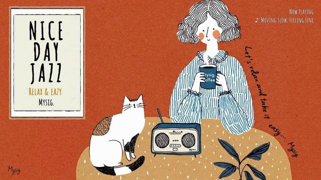 NICE DAY JAZZ ☕ Расслабляющая и непринужденная музыка | Спокойный и нежный джаз для расслабления