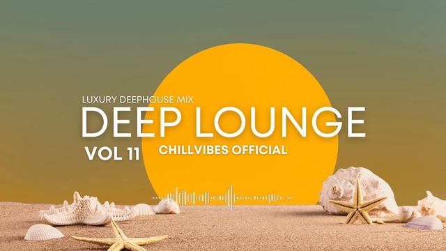 Deep Lounge Vol 11