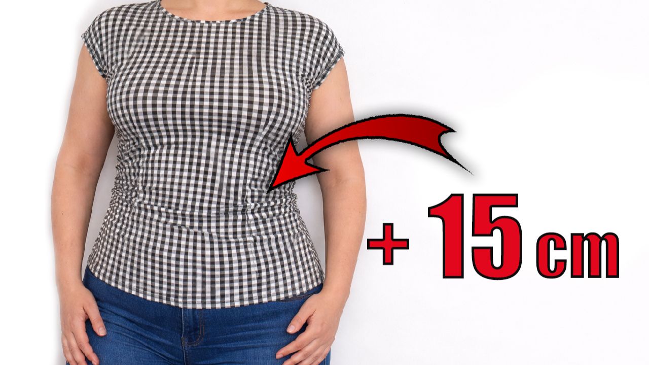 Удивительный швейный трюк: КАК УВЕЛИЧИТЬ ТОП НА 15 см