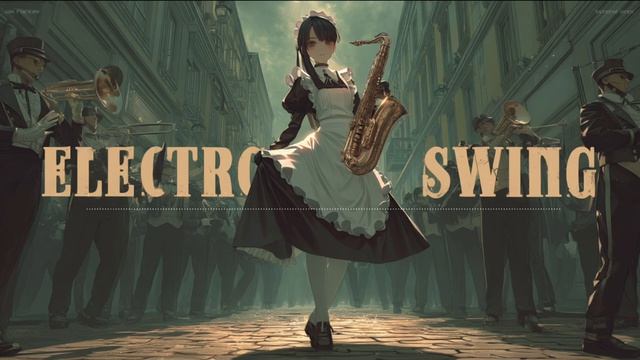 The Maid Who Leads the Swing Parade – Dark Electro Swing Brass