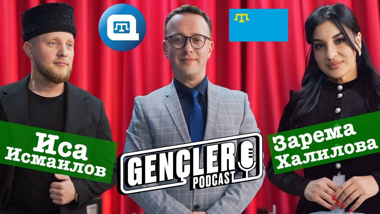 [QWT] Gençler podcast - Иса Исмаилов & Зарема Халилова (Полный выпуск шоу-программы на QIRIM WEB TV)