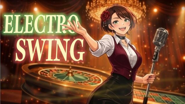 Electro Swing Vocal Mix _ -Cobalt Surge- Workout＆Dance Background Music Upbeat