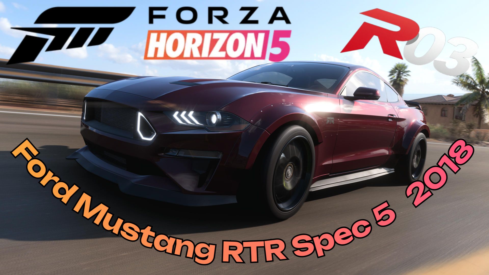 «Forza Horizon 5 — Американская икона: Ford Mustang RTR Spec 5 2018!»