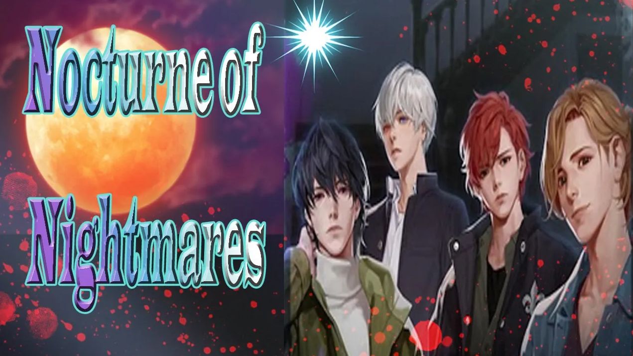 Nocturne of Nightmares / Ночные Кошмары / Глава 1 / Реальный сон / 💎