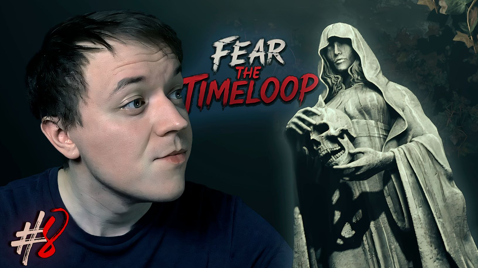 ЛАБИРИНТ ГНЕВА ⧼#8⧽ Fear The Timeloop
