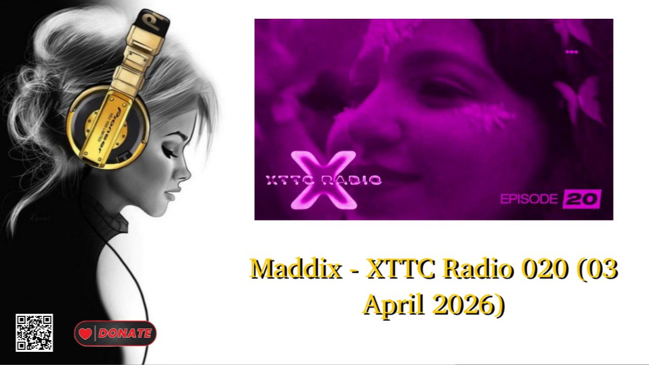 Maddix - XTTC Radio 020 (03 April 2026)