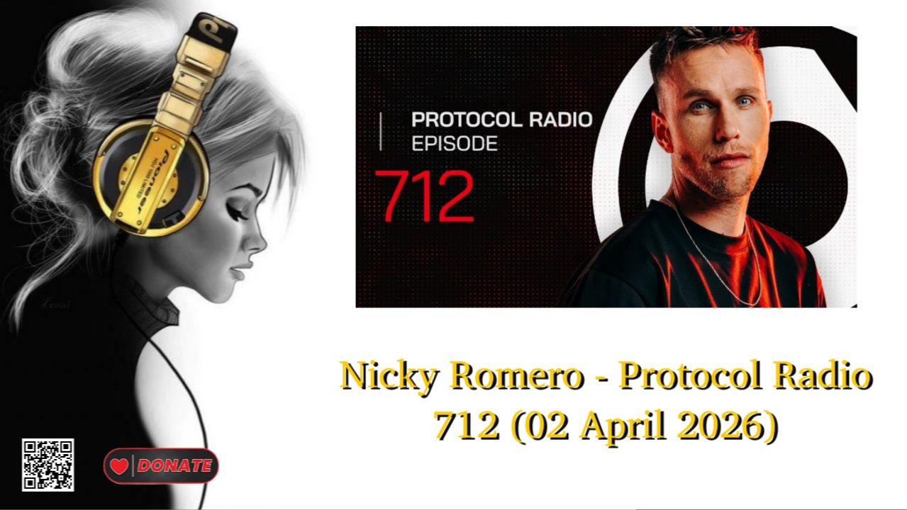 Nicky Romero - Protocol Radio 712 (02 April 2026)