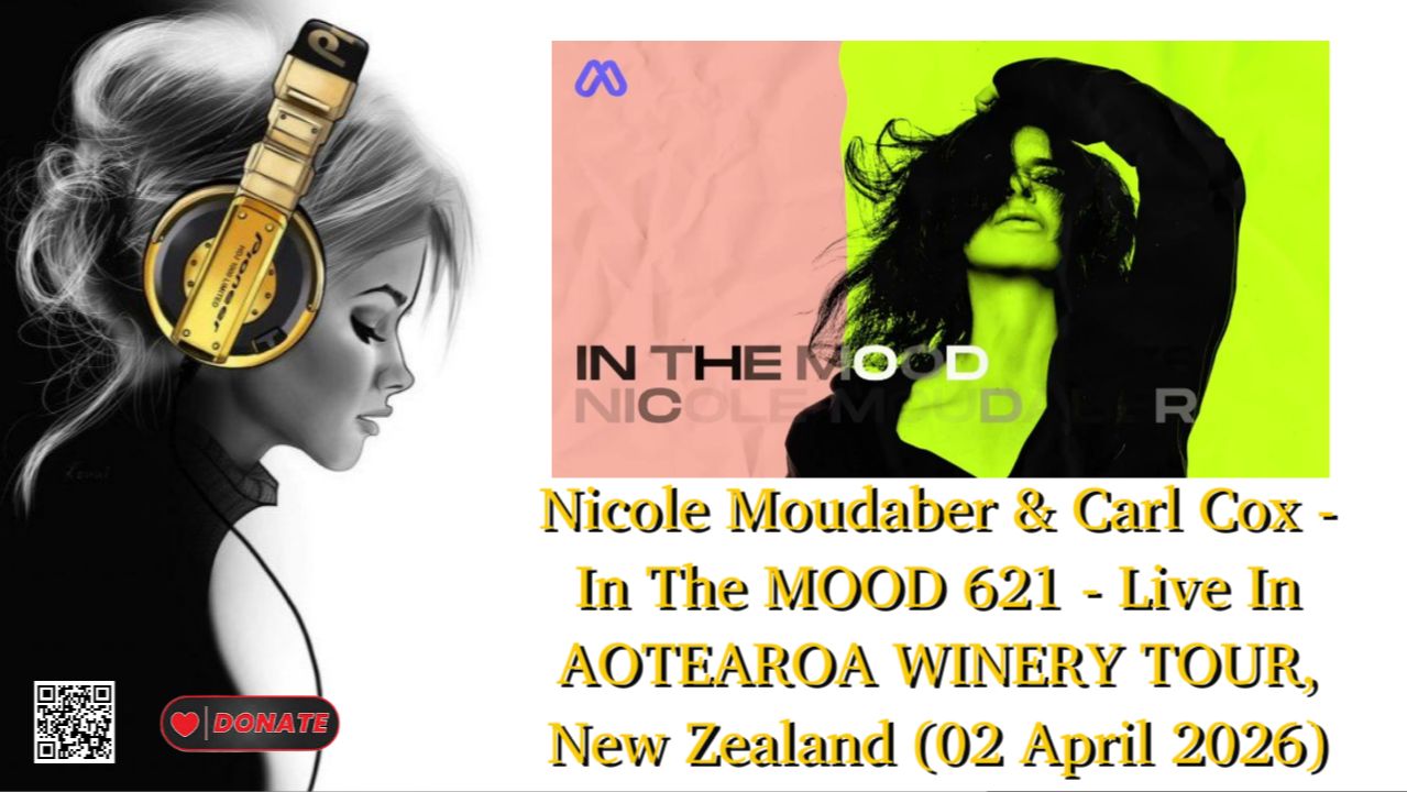 Nicole Moudaber & Carl Cox - In The MOOD 621 - Live In AOTEAROA WINERY TOUR, New Zealand