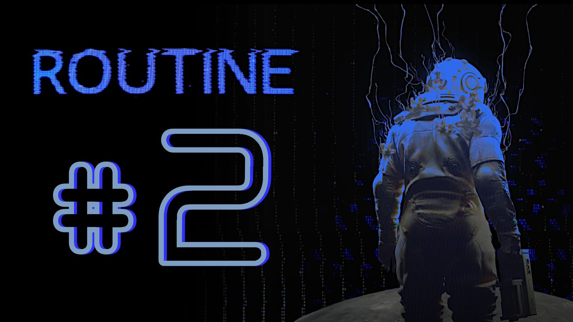 Routine.Прохождение. #2