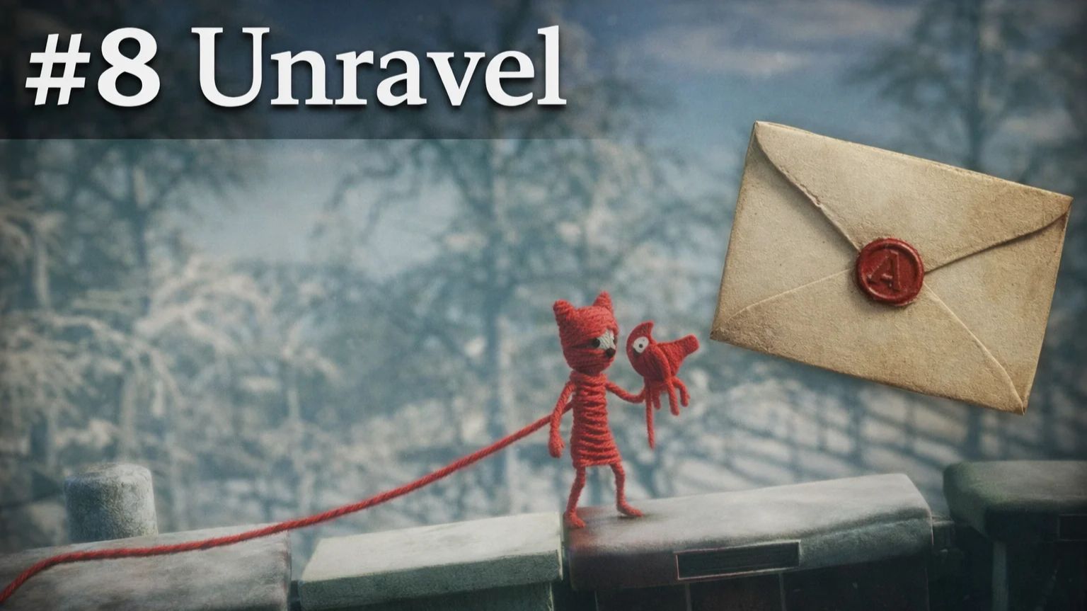 #8 unravel