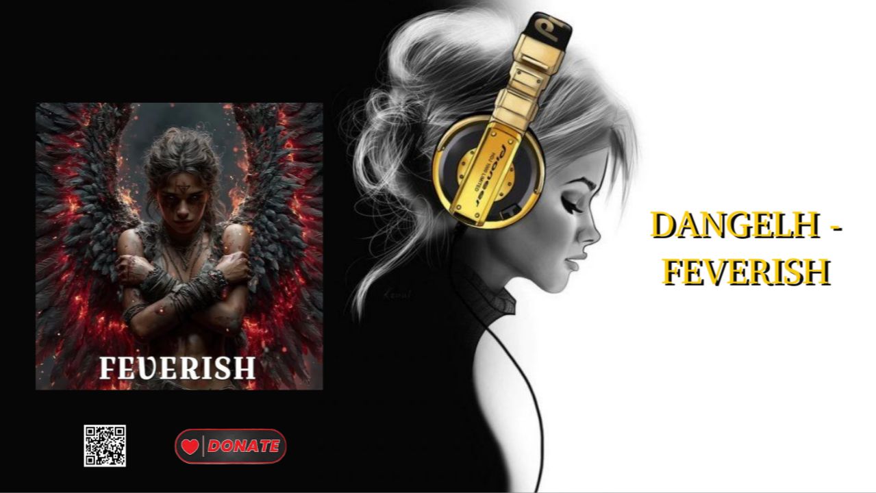 DANGELH - FEVERISH