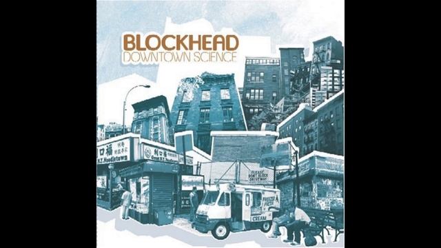 Blockhead - Downtown science