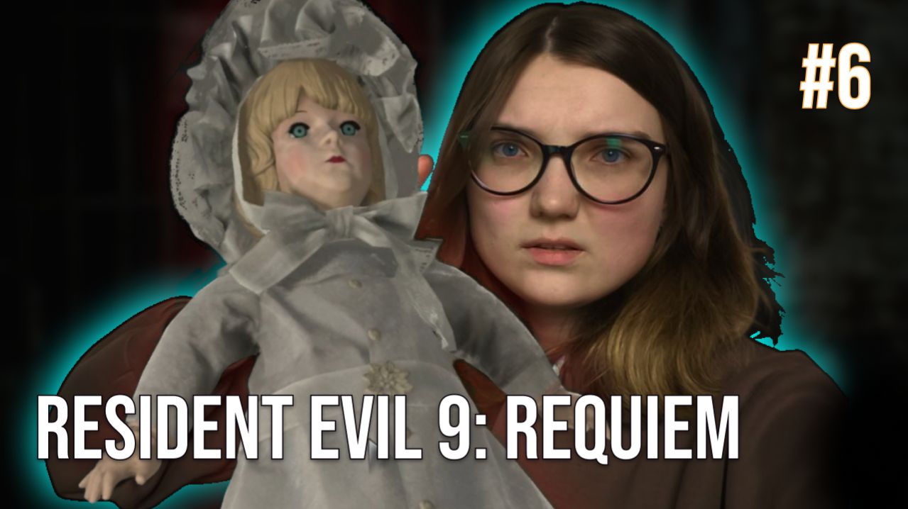 ПОДВАЛ С ИЗЮМИНКОЙ #6  ᐅ Resident Evil 9: Requiem