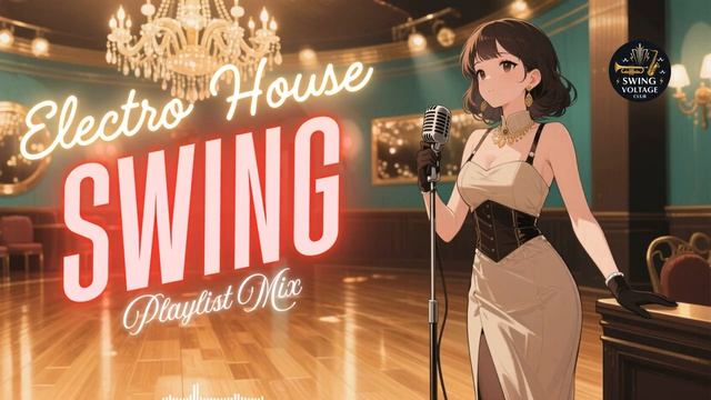 Electro Swing Groove Experience – Timeless Jazz Energy