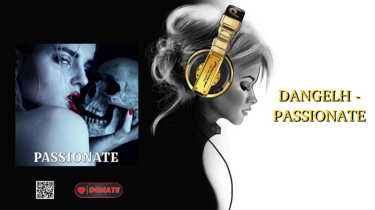 DANGELH - PASSIONATE