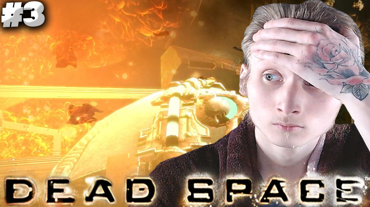 МЫ ТУТ НАДОЛГО ► DEAD SPACE (2008) ► #3