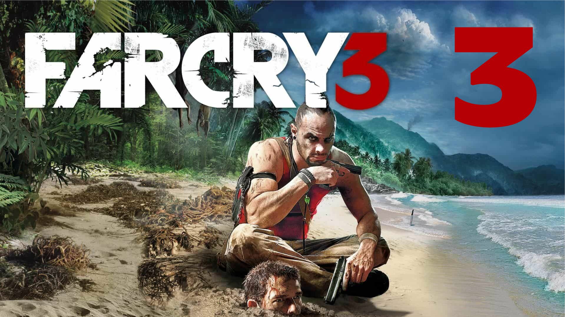Far Cry 3. Глава 5 и 6
