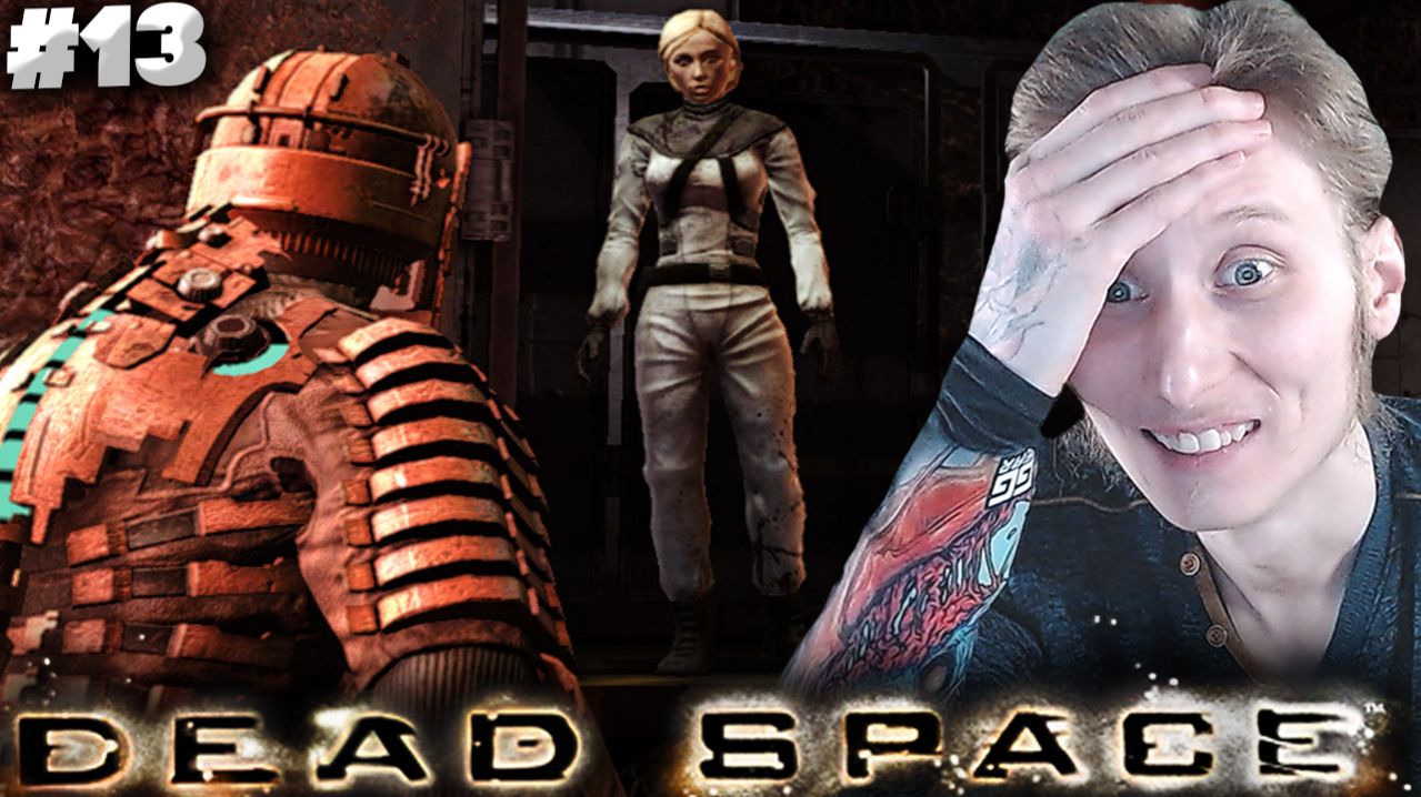 ЖЕНА ВНЕЗАПНО НАШЛАСЬ ► DEAD SPACE (2008) ► #13