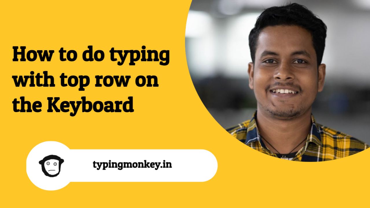 How to do typing with top row on keyboard