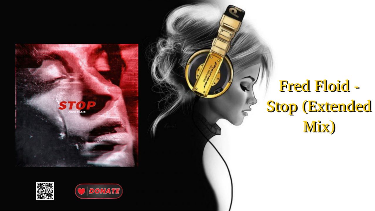 Fred Floid - Stop (Extended Mix)