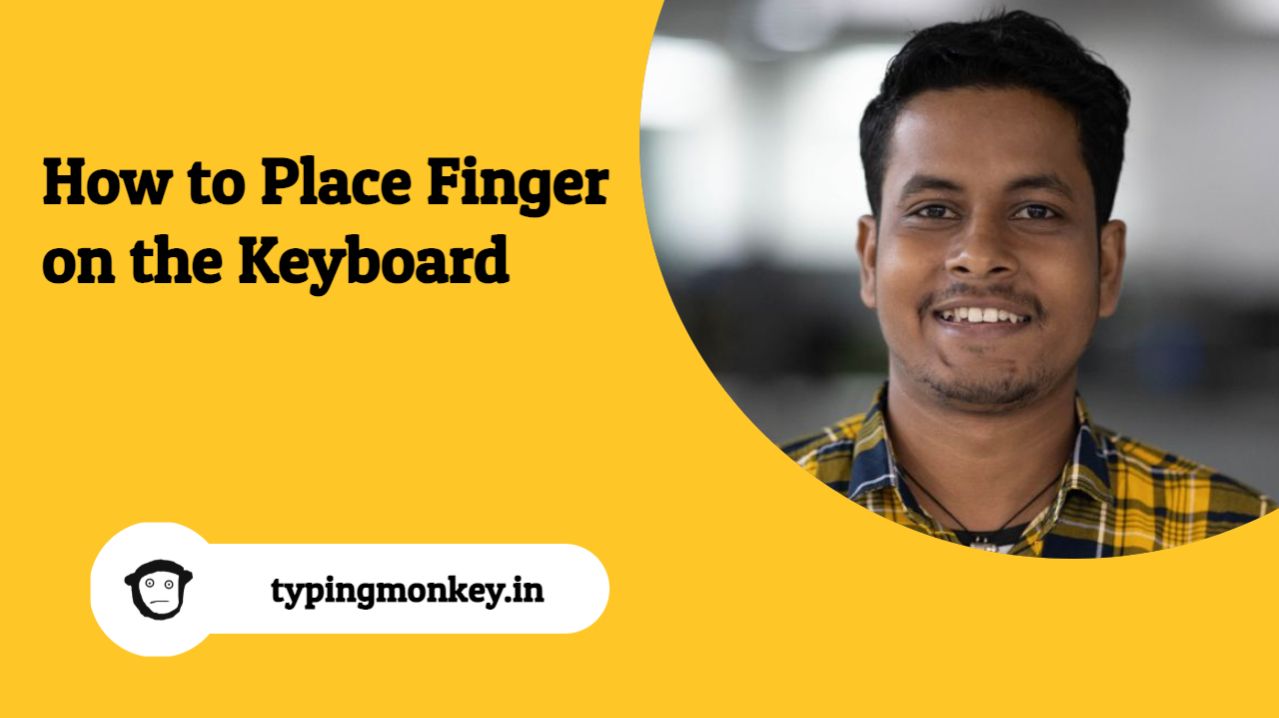 How to Place finger on home row keyboad