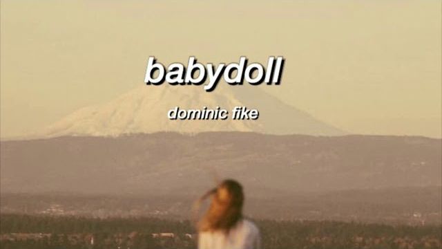 babydoll - dominic fike