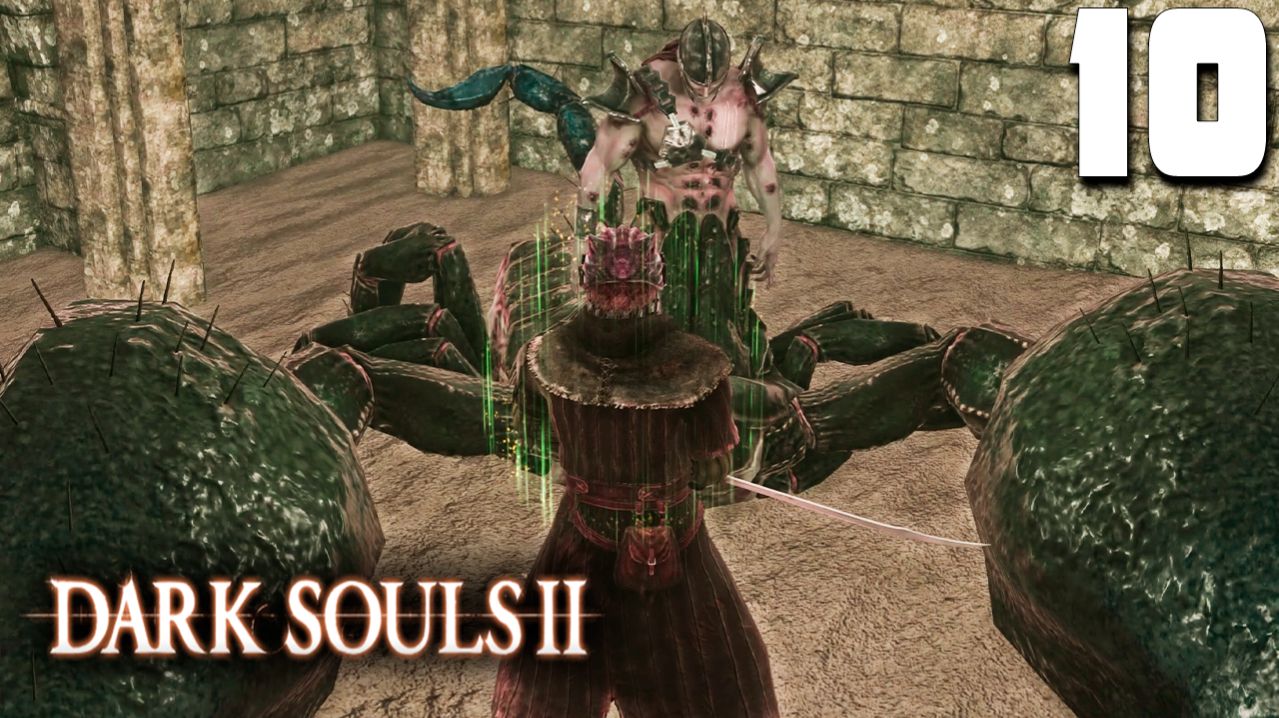 ПРОКЛЯТОЕ МЕСТО (10) ► Dark Souls 2