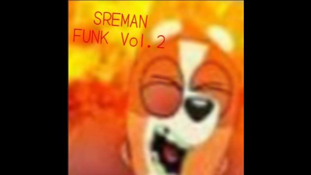 SREMAN FUNK Vol.2 (Slowed)